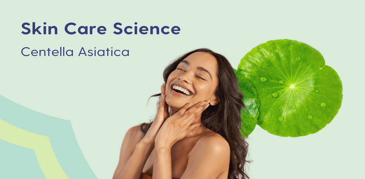 What is Centella Asiatica Skincare and Why Is Everyone Talking About It ...